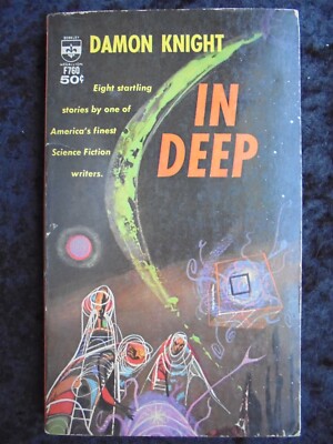 IN DEEP DAMON KNIGHT COLLECTIBLE BERKLEY SCI FI NOVEL | eBay