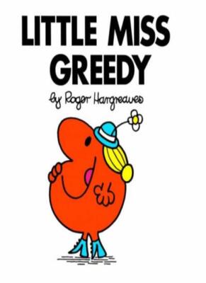 Little Miss Greedy (Little Miss library)-Roger Hargreaves, 97807 | eBay UK
