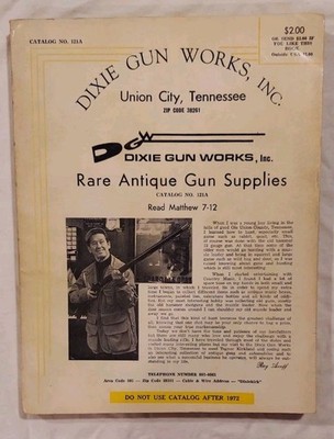 Dixie Gun Works Inc. Rare Antique Gun Supplies Catalog #121A 1971 | eBay