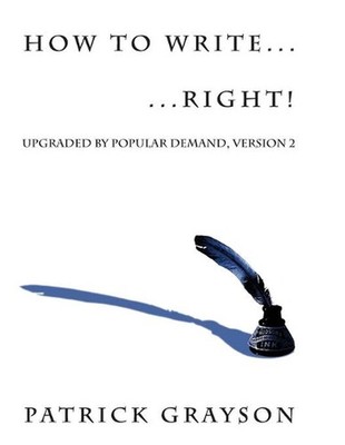 How to Write ... ... Right! by Patrick Grayson (English) Paperback Book ...
