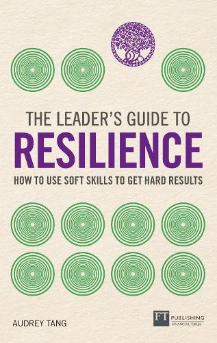 Audrey Tang The Leader's Guide to Resilience (Tascabile) Leader's Guide ...