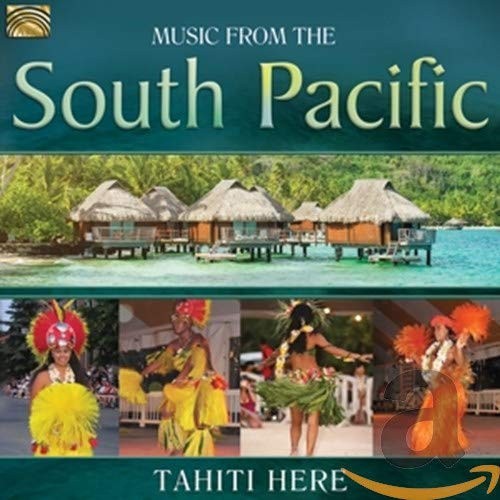 Music from the South Pacific by TAHITI HERE [Audio CD] NEUF | eBay