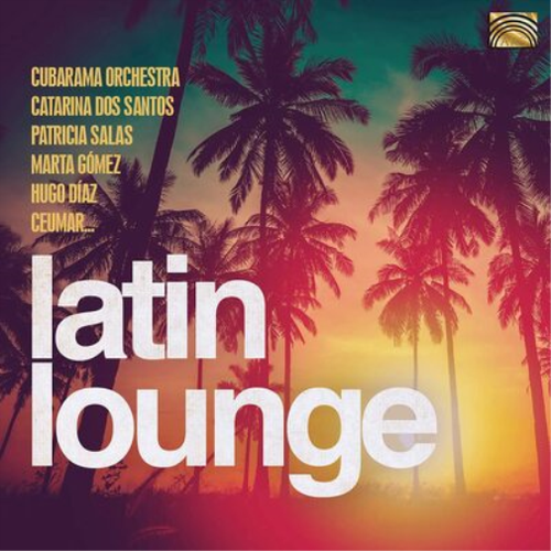 Various Artists Latin Lounge (CD) Album 5019396291027| eBay