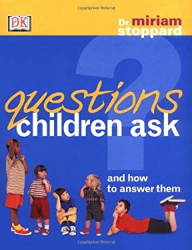 Questions Children Ask and How to Answer Them Paperback Miriam St ...