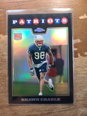 SHAWN CRABLE 2008 TOPPS CHROME ROOKIE REFRACTOR #TC258 NEW ENGLAND ...