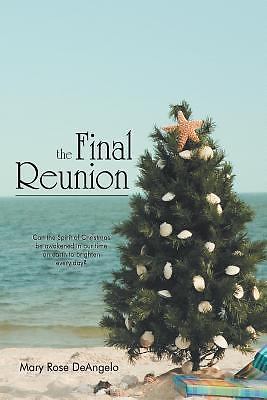 Final Reunion : Can the Spirit of Christmas Be Awakened in Our Time on ...