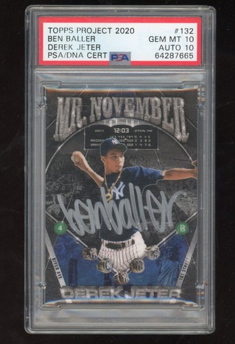 Derek Jeter Topps Project 2020 Ben Baller Auto #132 PSA 10 10 POP 1 ...