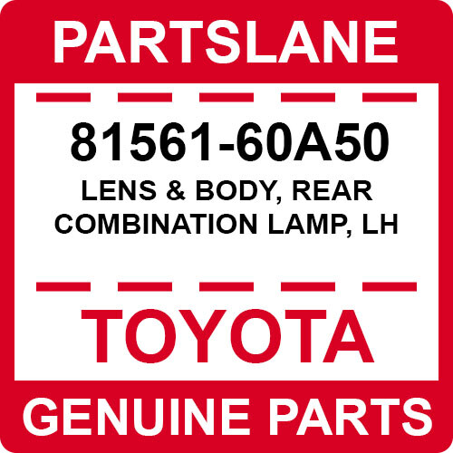 81561-60A50 Toyota OEM Genuine LENS & BODY, REAR COMBINATION LAMP, LH ...