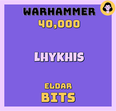 Lhykhis - Bits - Eldar - Aeldari - Best Prices - Free P&P | eBay UK