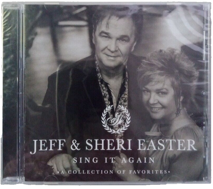 Jeff Easter Jeff & Sheri Easter – Yesterday...A Decade Of Favorites