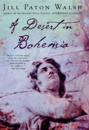 Desert in Bohemia by Jill Paton Walsh (2000, Hardcover) for sale online ...