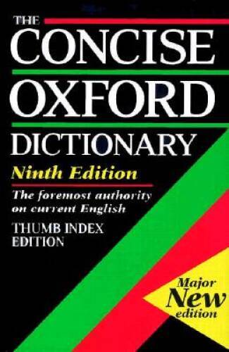 The Concise Oxford Dictionary of Current English: Thumb Index ...