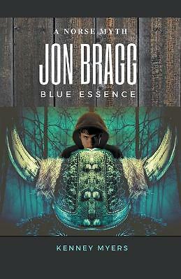Jon Bragg Blue Essence by Kenney Myers (Paperback, 2021) for sale ...