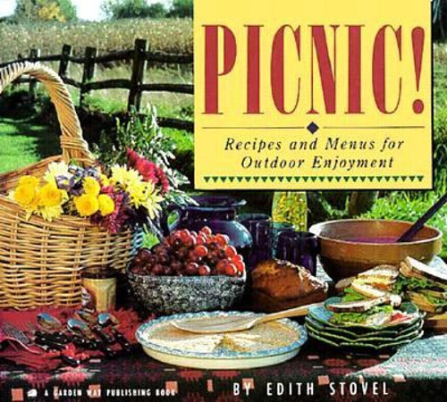 Picnic! : Recipes and Menus for Outdoor Enjoyment Hardcover Edith ...