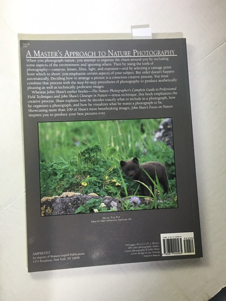Focus on Nature : the Creative Process Behind Making Great Photographs ...