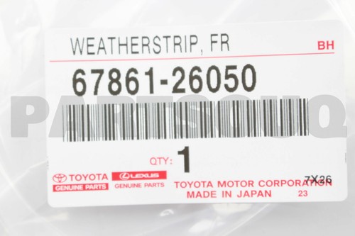 6786126050 Genuine Toyota WEATHERSTRIP, FRONT DOOR, RH 67861-26050 | eBay