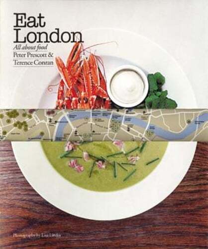Eat London: All about Food by Peter Prescott: Used 9781840914863| eBay