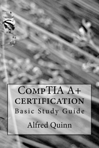 CompTIA A+ certification: Basic Study Guide 9781537123905 Fast Free ...