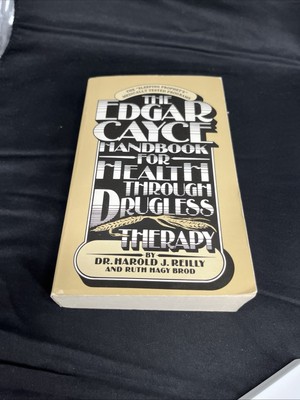 Edgar Cayce Handbook For Health Through Drugless Therapy By Harold ...