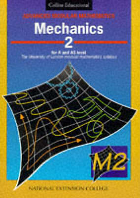 Mechanics: v. 2 by Graham Smithers, Stephen Webb, National Extension ...