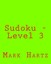 Sudoku - Level 3 : Fun, Large Grid Sudoku Puzzles by Mark Hartz (2013 ...
