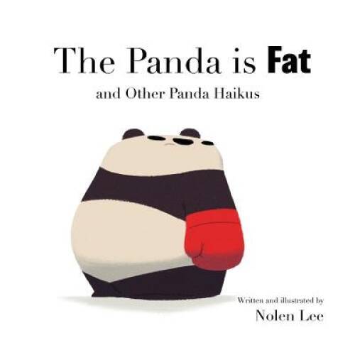 The Panda is Fat: And Other Panda Haikus (Punching Pandas) - VERY GOOD ...