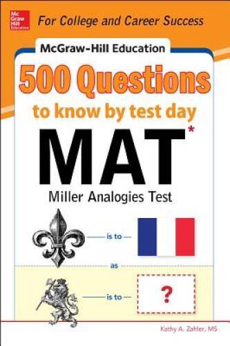 McGraw-Hill Education 500 MAT Questions to Know by Test Day (McGraw ...