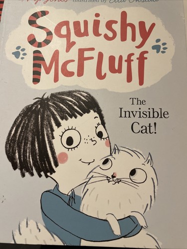 Squishy McFluff: The Invisible Cat by Pip Jones (2015) | eBay