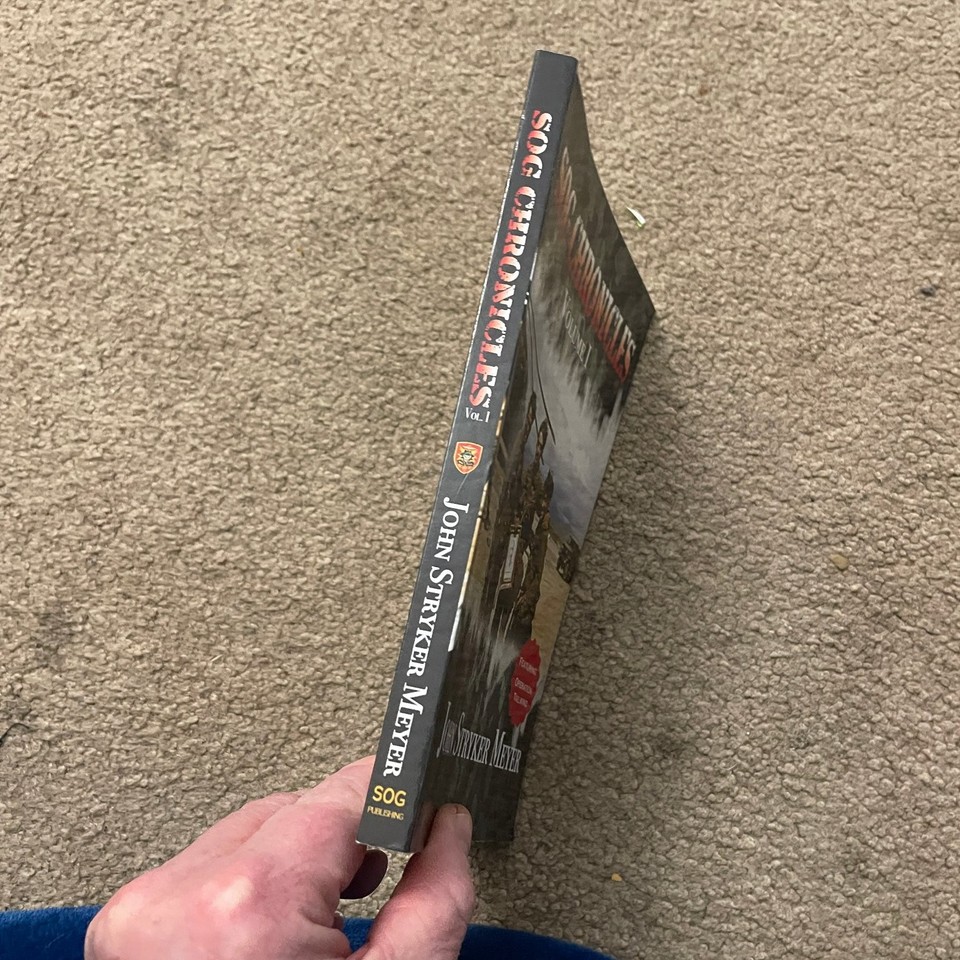 SOG Chronicles Volume I John Stryker Meyer 2018 Operation Tailwind ...