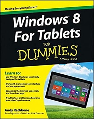 Windows 8 for Tablets for Dummies® Paperback Andy Rathbone ...