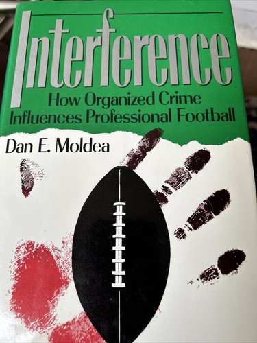 Interférence How Organisé Crime Influences Professionnel NFL Couverture ...