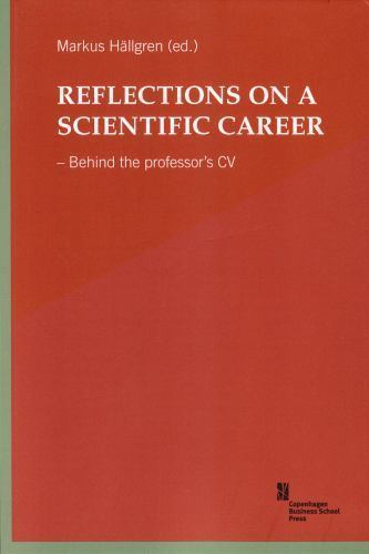 Reflections on a Scientific Career : Behind the Professor's CV by ...