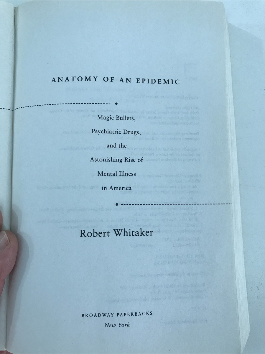 Anatomy Of An Epidemic Robert Whitaker Robert Whitaker: The Rising