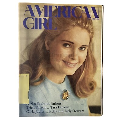 American Girl Magazine June 1969 Tricia Nixon, Tisa Farrow, Carla ...
