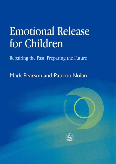 Emotional Release For Children von Mark Pearson (2004, Taschenbuch ...