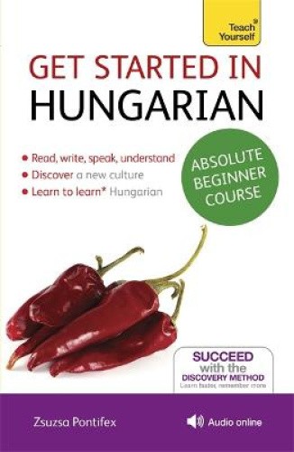 Get Started in Hungarian Absolute Beginner Course: The Essential Introduction 9781444183177| eBay