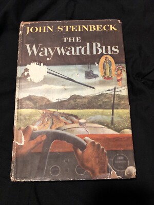 John Steinbeck - The Wayward Bus - 1st/1st 1947 Viking, Original Jacket ...