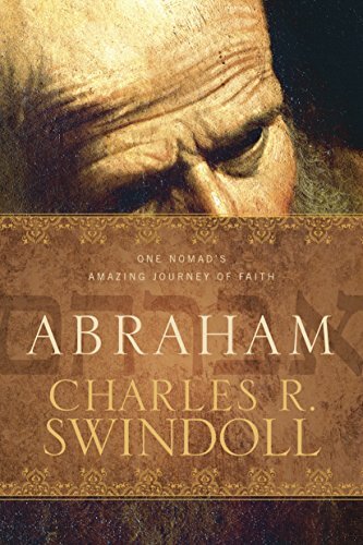 Abraham: One Nomad's Amazing Journey of Faith, Swindoll 9781414380643 New.. | eBay