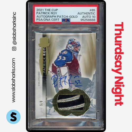 2021 UPPER DECK THE CUP #65 PATRICK ROY GOLD FOIL PATCH AUTO /8 PSA ...