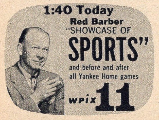 1958 WPIX NEW YORK TV AD RED BARBER "SHOWCASE OF SPORTS" AFTER YANKEES ...