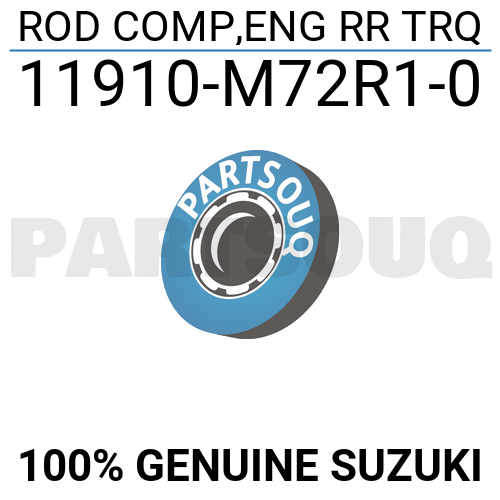 11910M72R10 Genuine Suzuki ROD COMP,ENG RR TRQ 11910-M72R1-0 | eBay