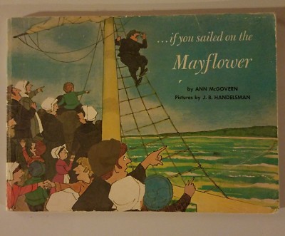 If you sailed on the Mayflower by Ann McGovern Copyright 1969 | eBay