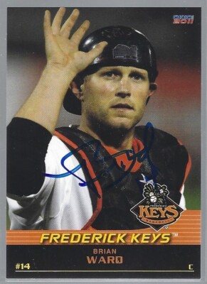 Brian Ward 2011 Choice Sportscards Frederick Keys #27 IP autograph ...