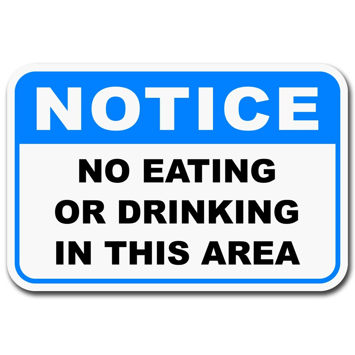 No Eating Sign
