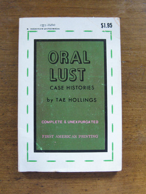 ORAL LUST - Tab Hollings - 1st PB 1968 - erotic pulp adult sleaze ...