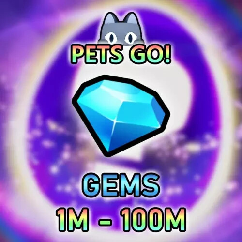 [PETS GO] 💎 1M - 100M GEMS | CHEAPEST | INSTANT DELIVERY [ SENT BY MAIL ...