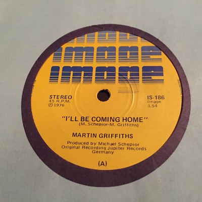 MARTIN GRIFFITHS - - I'LL BE COMING HOME -Rare Australian IMAGE 7 ...