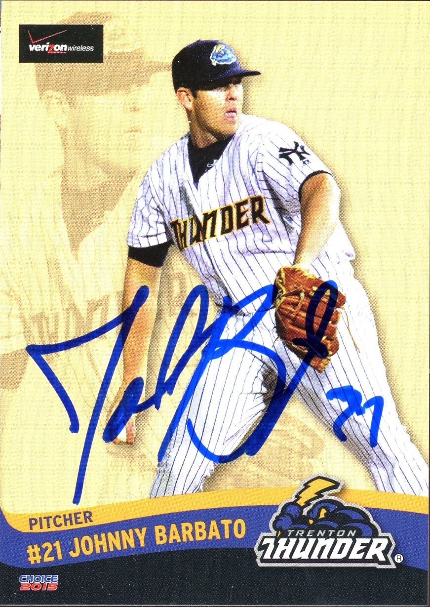 2015 Trenton Thunder JOHNNY BARBATO Signed Card autograph AUTO YANKEES ...