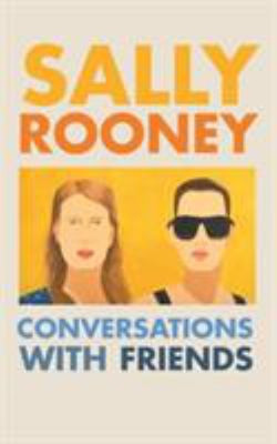 Conversations Avec Des Amis : Un Roman Relié Sally Rooney | eBay
