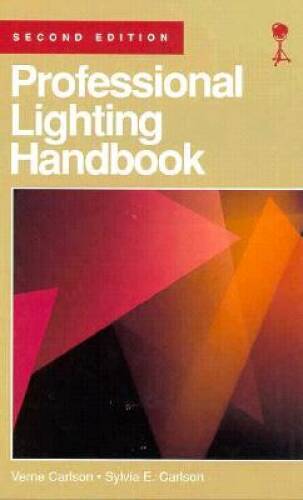 Professional Lighting Handbook - Hardcover By Carlson, Sylvia - GOOD ...